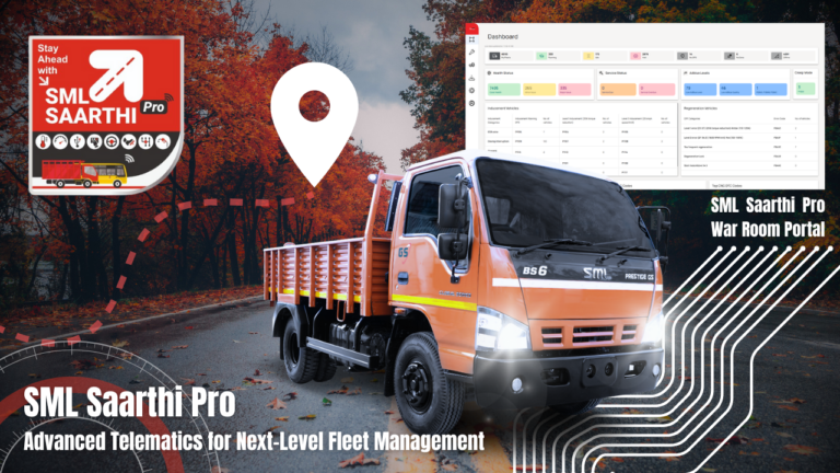 SML Saarthi Pro: Revolutionizing Fleet Management with Advanced ...